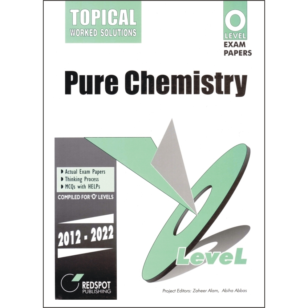 O LEVEL PURE CHEMISTRY (TOPICAL) SOLVED PAST PAPERS 2024 - Al Kitab Books