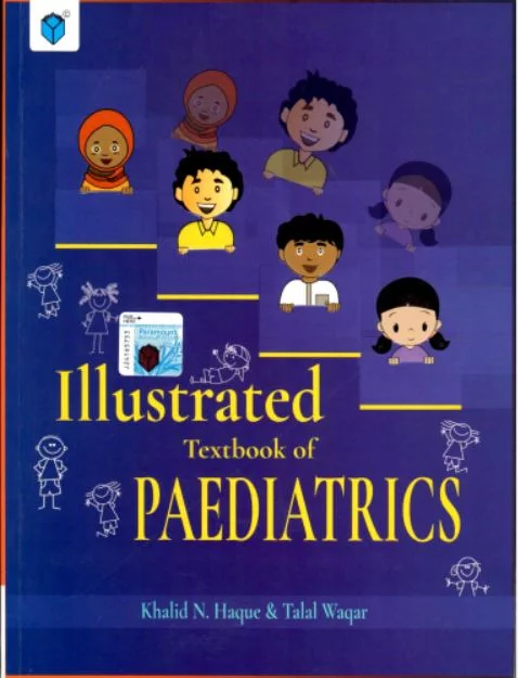 ILLUSTRATED TEXTBOOK OF PAEDIATRICS BY KHALID N. HAQUE | TALAL WAQAR ...