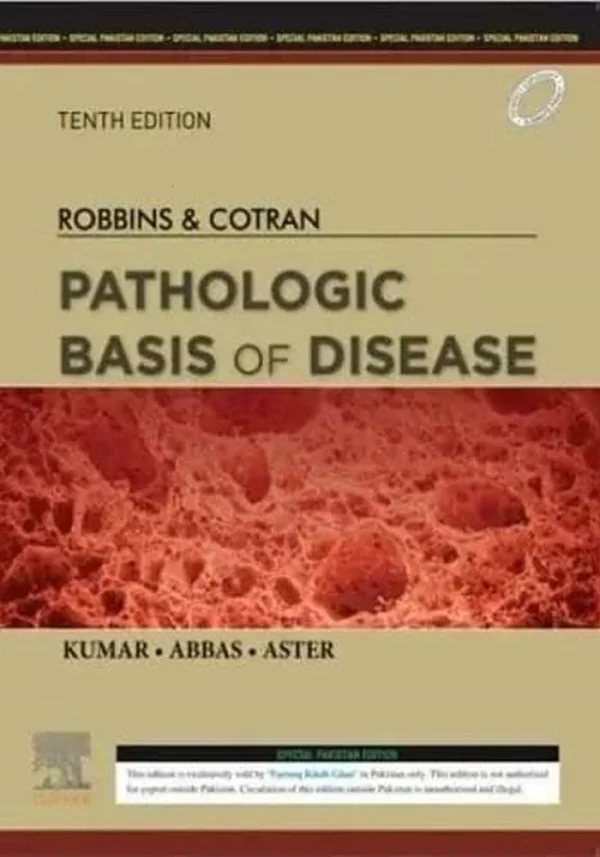 Robbins & Cotran Pathologic Basis Of Disease By KUMAR/ABBAS/ASTER 10th ...