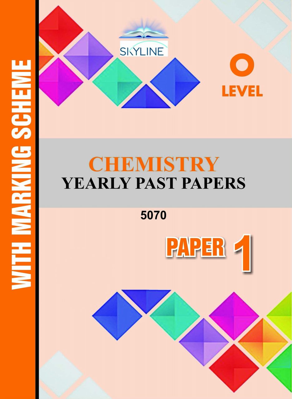 O LEVEL CHEMISTRY PAPER 1 5070 YEARLY PASTPAPER WITH MARK SCHEME BY ...